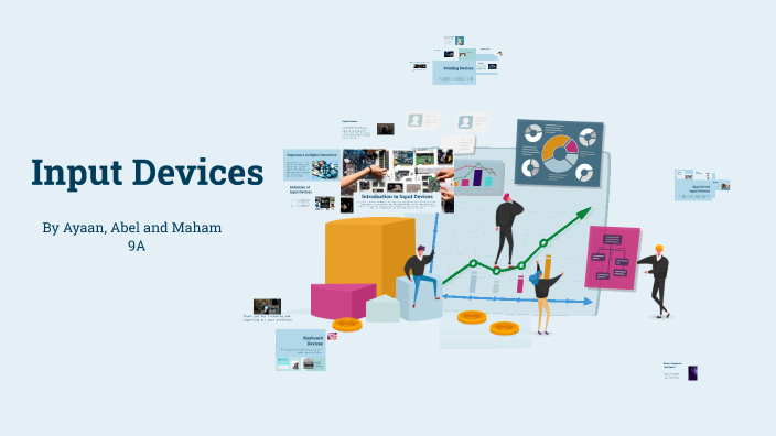 Input Devices by Abel Issac on Prezi