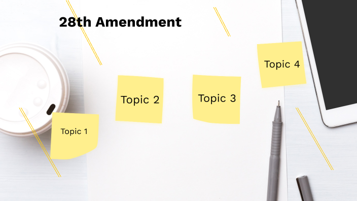 28th Amendment by Christian Paul Fonollera on Prezi