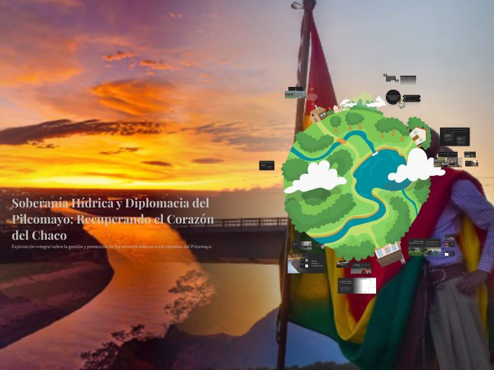 Soberanía Hídrica y Diplomacia del Pilcomayo: Recuperando el Corazón ...