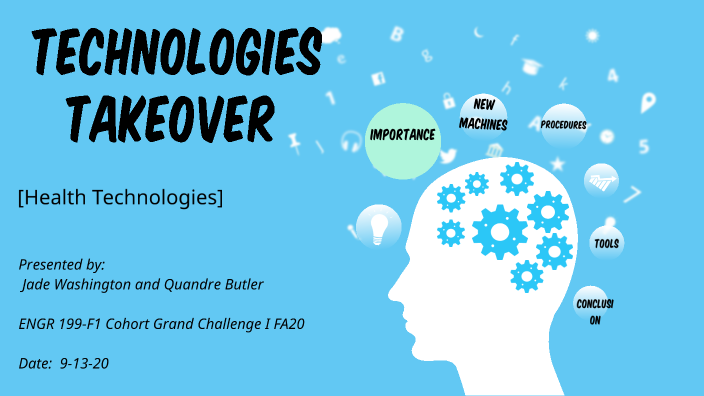 Technology Takeover (Health Technology) by Quandre Butler on Prezi