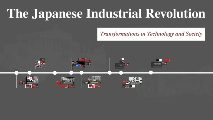 The Japanese Industrial Revolution by sunnie wulff on Prezi