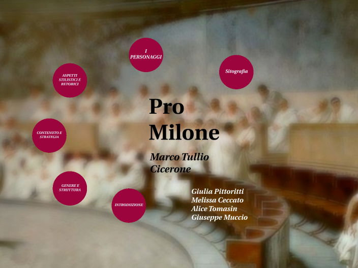pro milone by Giulia Valentina Pittoritti on Prezi