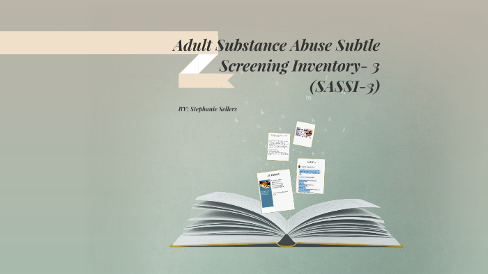 Adult Substance Abuse Subtle Screening Inventory- 3 (SASSI-3 by ...