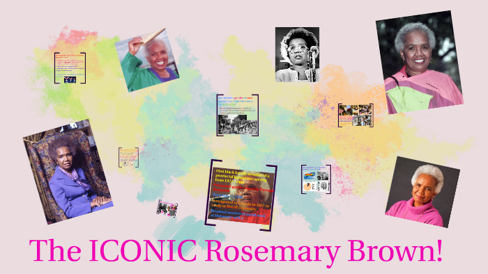 The ICONIC Rosemary Brown by Natanya Hayles on Prezi