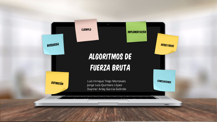 Algoritmos de fuerza Bruta by Arley Garcia on Prezi