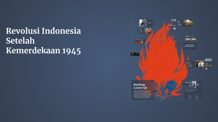 Revolusi Indonesia Setelah Kemerdekaan 1945 by Warterus bro on Prezi