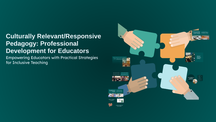 Culturally Relevant/Responsive Pedagogy: Professional Development for ...