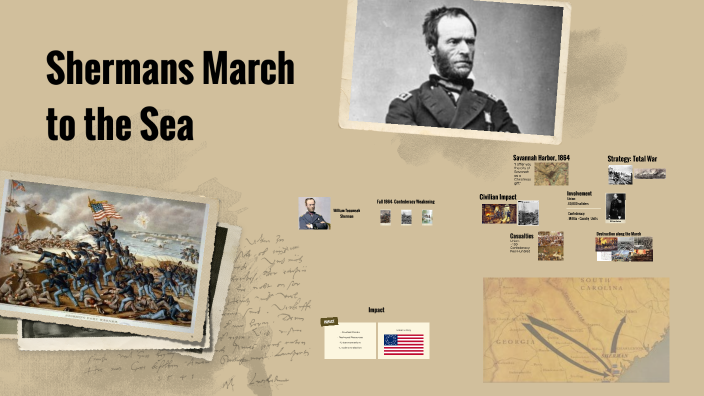 Shermans March to the Sea by Rowan Staponski on Prezi