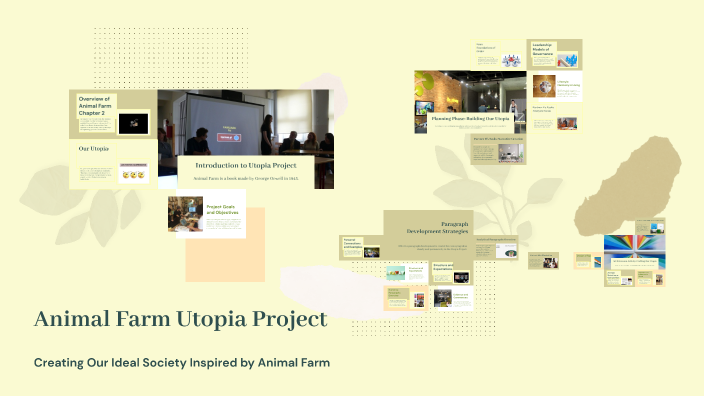 Animal Farm Utopia Project by Sutish Kannan on Prezi