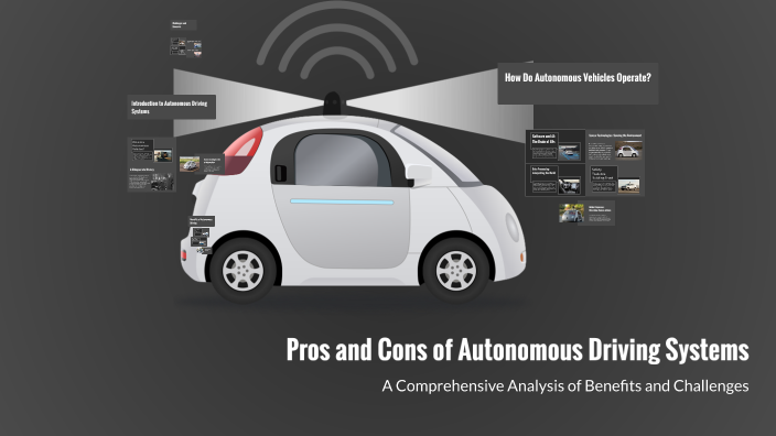 Pros and Cons of Autonomous Driving Systems by Yaşar Ankaralı on Prezi
