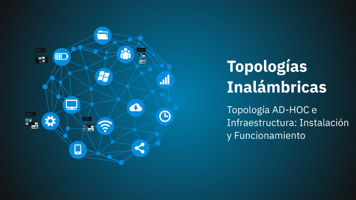 Topologías Inalámbricas by Cristian Gabriel Bolon Salto on Prezi