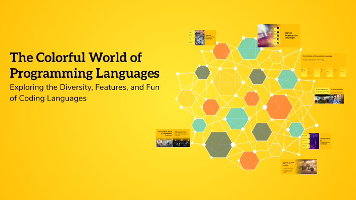 The Colorful World of Programming Languages by Muhammad Taaha on Prezi