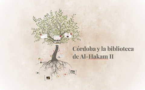 Córdoba y la biblioteca de Al-Hakam II by Germán Navarro on Prezi