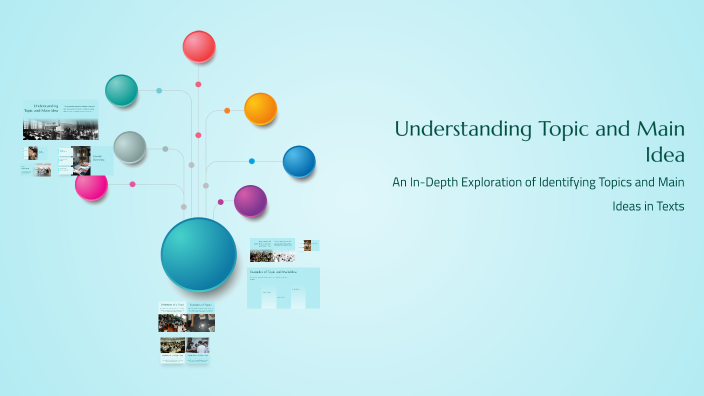 Understanding Topic and Main Idea by syafina on Prezi