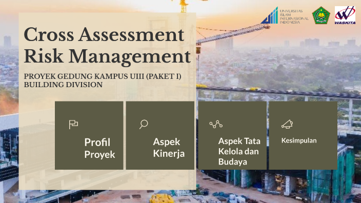 CROSS ASSESSMENT RISK MANAGEMENT by Citra Victoria on Prezi