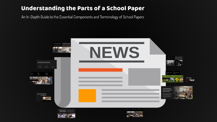 Understanding the Parts of a School Paper by CMETI Echague Chapter on Prezi