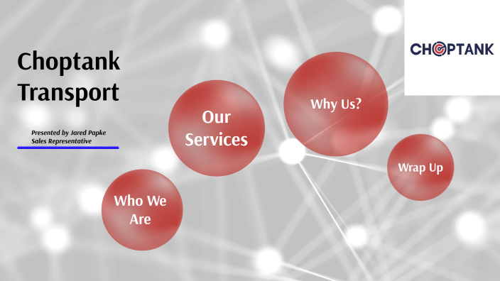 Choptank Transport Presentation by Jared Papke on Prezi