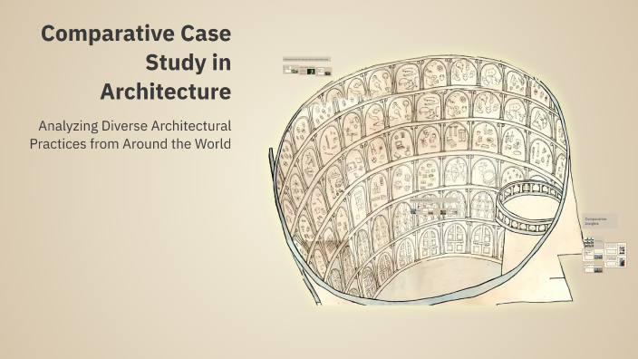 Comparative Case Study in Architecture by Harli Hocaluk on Prezi