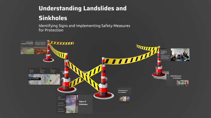 Understanding Landslides and Sinkholes by Keith Kat on Prezi