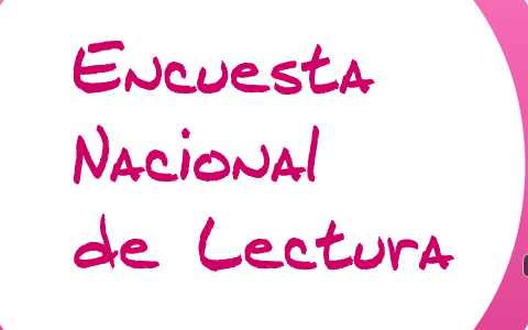 Encuesta Nacional de Lectura by cecc lou