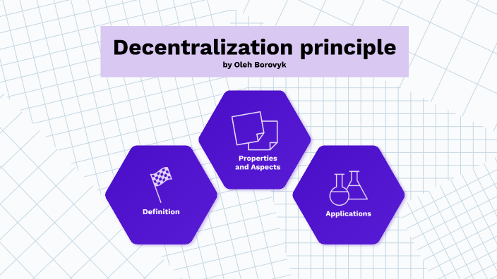 Decentralization principle by Oleg Borovik on Prezi