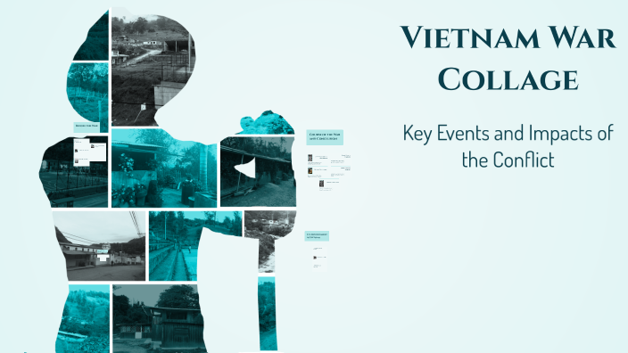 Vietnam War Collage by Jeremiah Houghton on Prezi