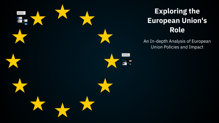 Exploring the European Union's Role by Анастасия Сляднева on Prezi