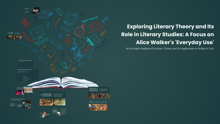 Exploring Literary Theory and Its Role in Literary Studies: A Focus on ...