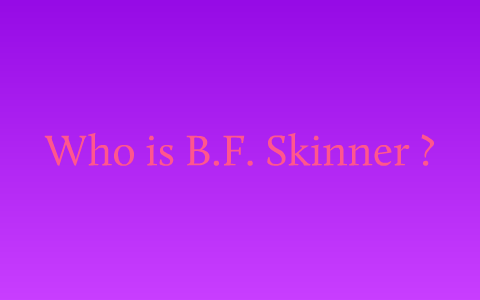 Child Development Theory By B.F. Skinner by sidneuquia burr on Prezi