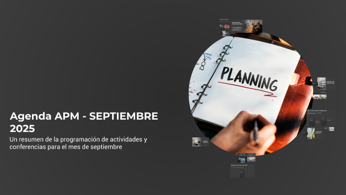 Agenda APM - SEPTIEMBRE 2025 by Lucia Pons on Prezi