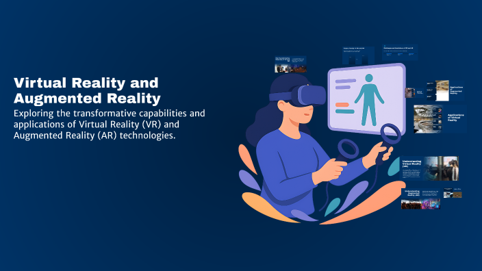 Virtual Reality and Augmented Reality by Nagham Dodeen on Prezi