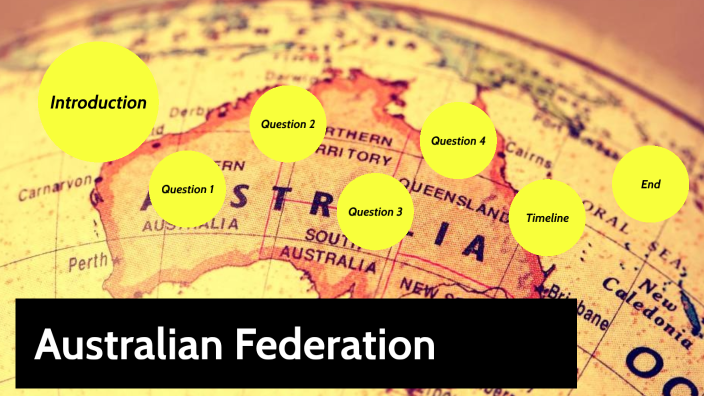 Australian Federation by Ivanina Penov on Prezi