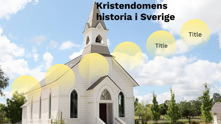 Kristendomens historia i Sverige by Måns Borkmar 7F Maria Parkskolan on ...