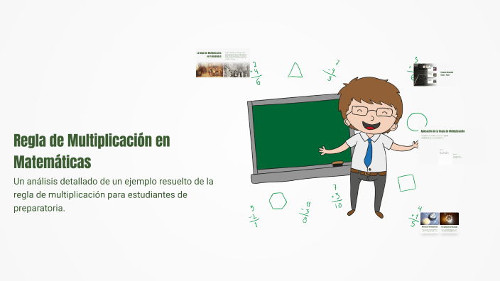 Regla de Multiplicación en Matemáticas by Alex Leal on Prezi