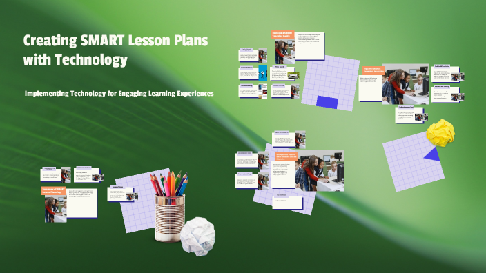 Creating SMART Lesson Plans with Technology by Analiza Languido on Prezi