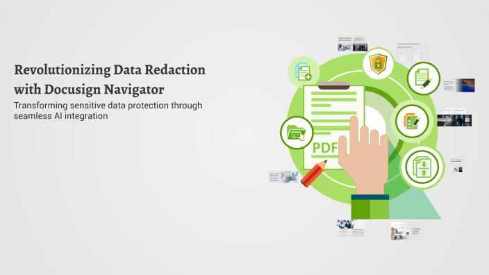 Revolutionizing Data Redaction with DocuSign Navigator by Sanya Singh ...