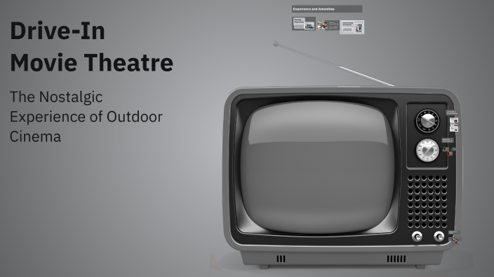 Drive-In Movie Theatre by Zoha Baig on Prezi