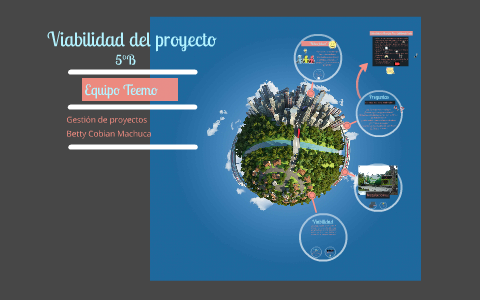 Viabilidad de un proyecto by on Prezi