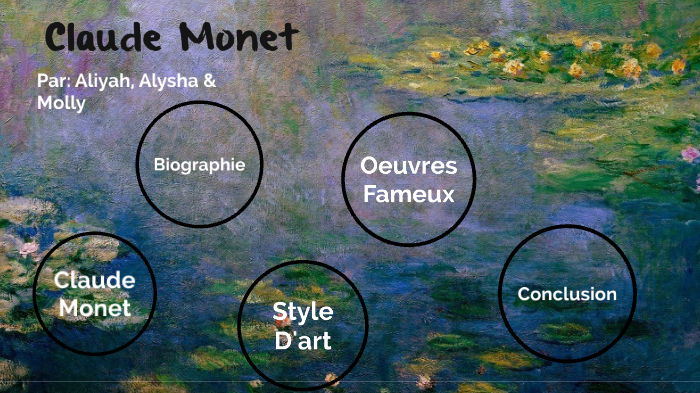 Claude Monet by Aliyah salim on Prezi