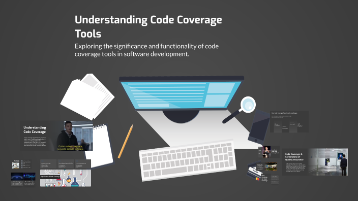 Understanding Code Coverage Tools by Kiran Desai on Prezi