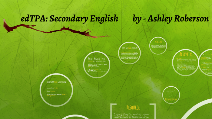 edTPA Secondary English by Ashley Roberson on Prezi