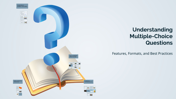 Understanding Multiple-Choice Questions by Jaziel Pino Canales on Prezi