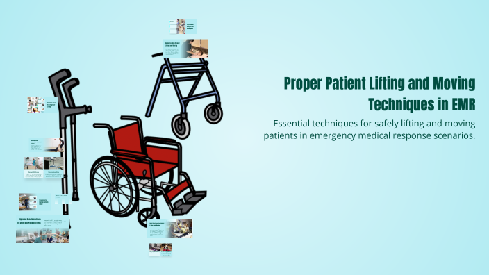 Proper Patient Lifting and Moving Techniques in EMR by Jeileany Argueta ...