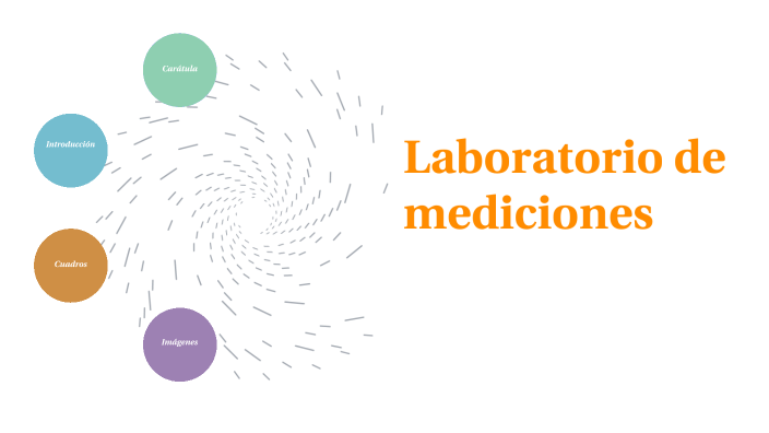 Laboratorio de Medición by Ariana bello on Prezi
