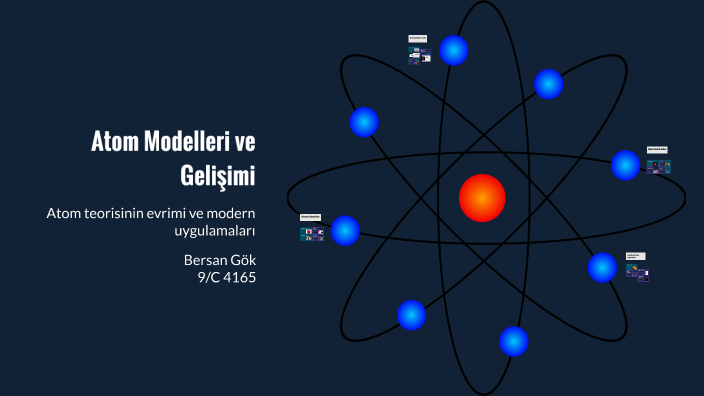 Atom Modelleri ve Gelişimi by Bersan on Prezi