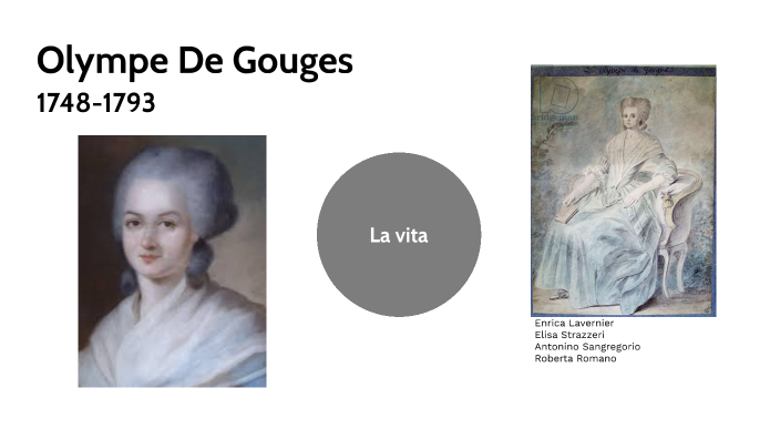 Olympe De Gouges by elisa strazzeri on Prezi