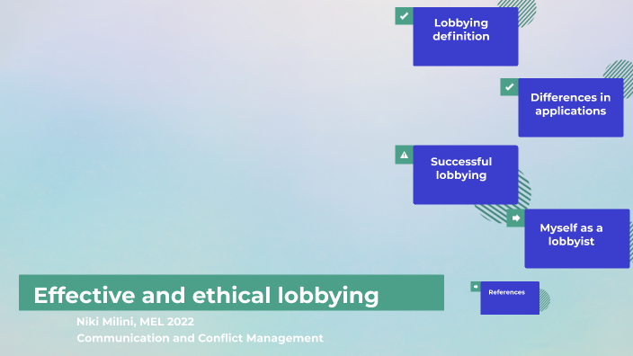 Effective and ethical lobbying by Niki Milini on Prezi