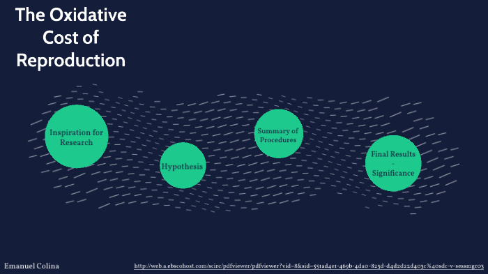 The oxidative cost of reproduction by Emmanuel Colina on Prezi