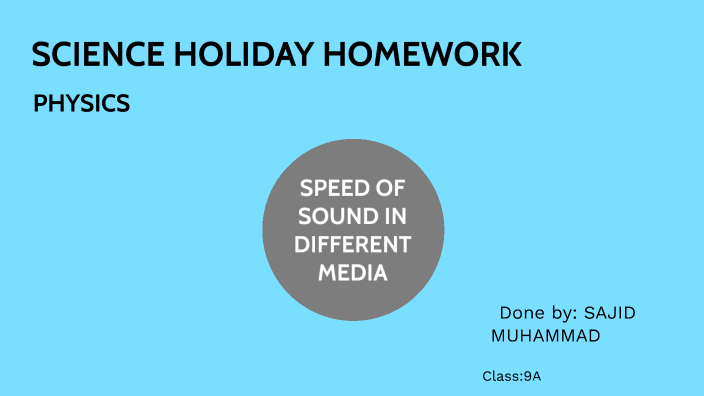 PHYSICS HOLIDAY HOMEWORK by SAJID MUHAMMAD on Prezi
