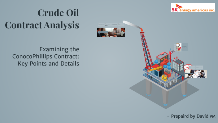 Crude Oil Contract Analysis by DAVID LEE on Prezi